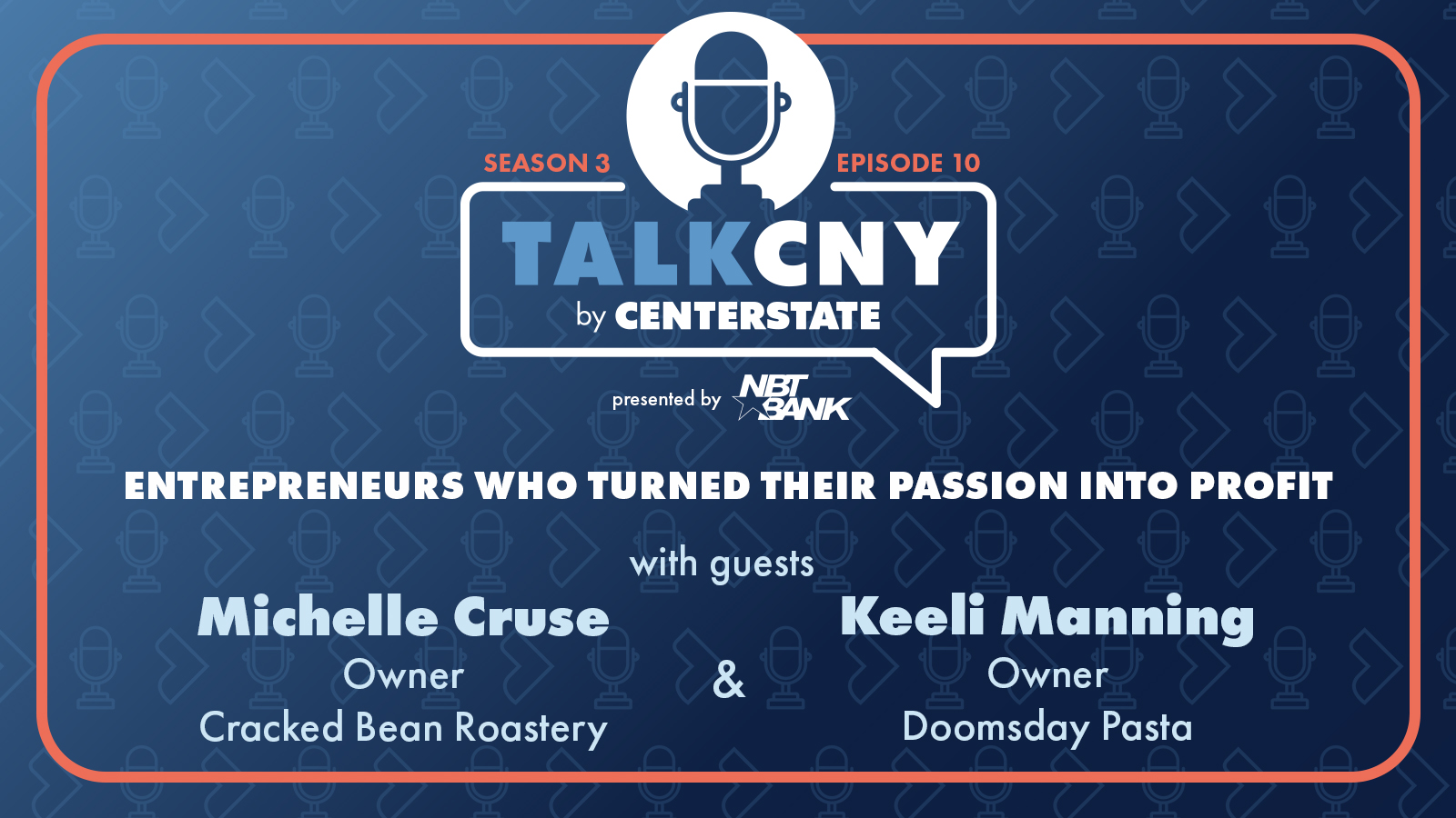 S3,E10 - Michelle Cruse and Keeli Manning | CenterState CEO