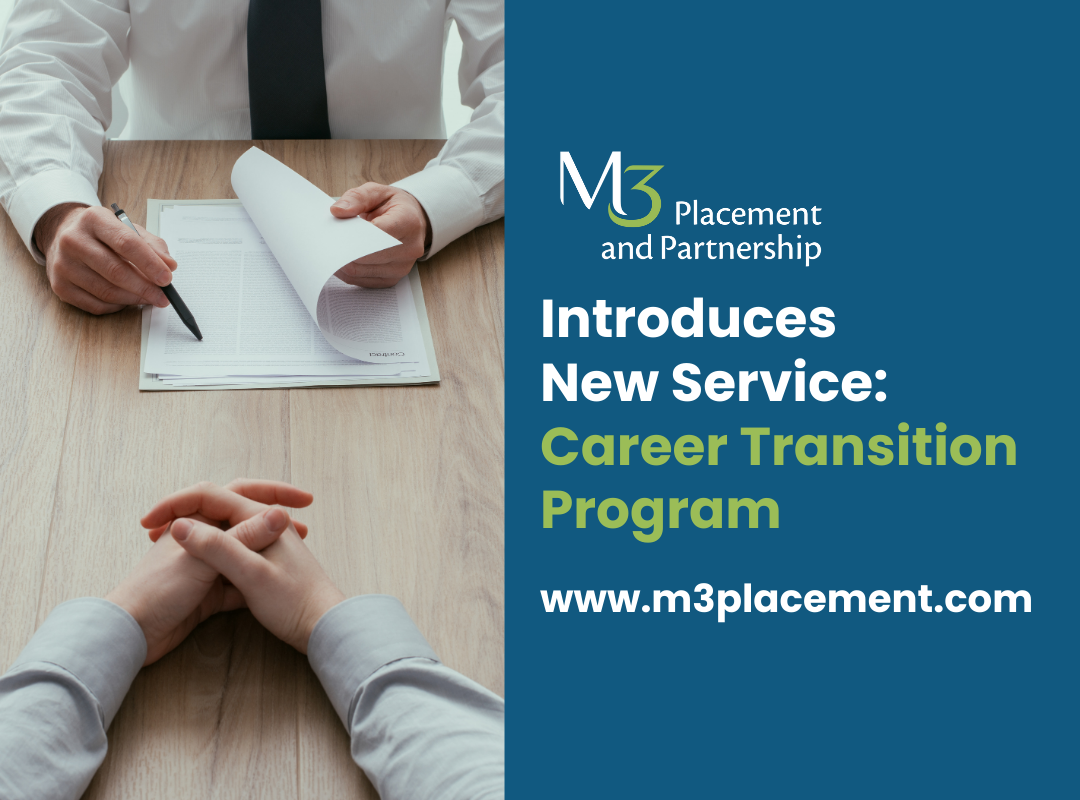 M3 Placement and Partnership Launches Career Transition Program ...