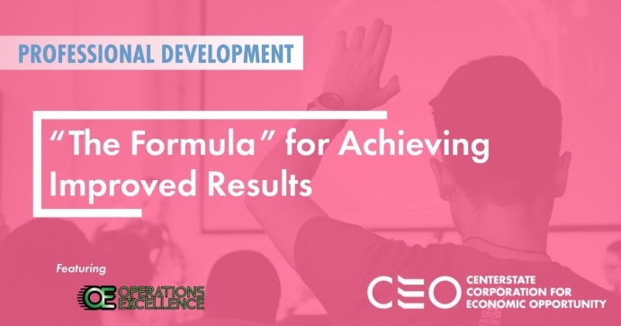 “The Formula” for Achieving Improved Results | CenterState CEO